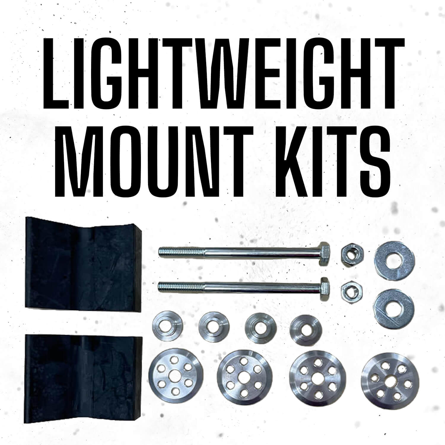 Lightweight Mounting Kits
